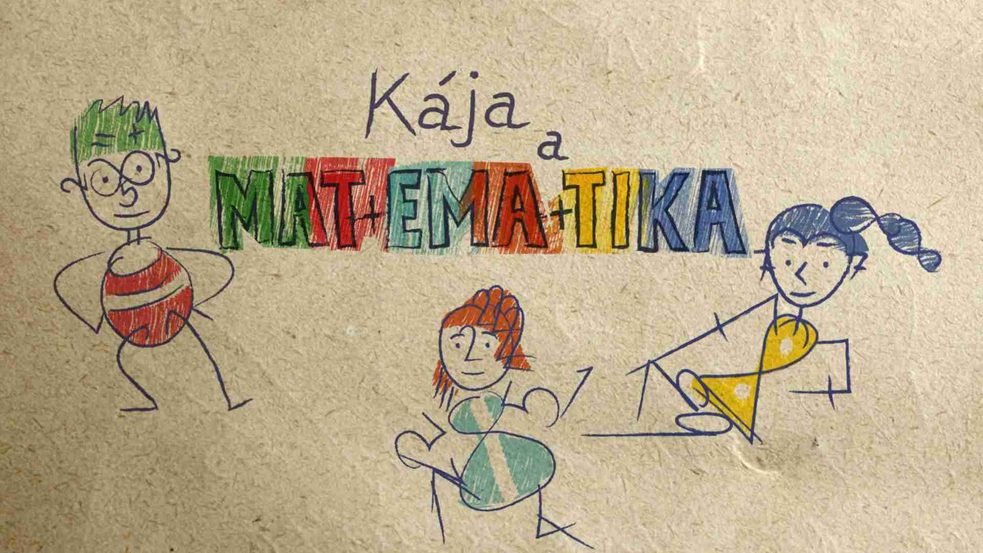 Kája a Mat+Ema+Tika — Pořady — Déčko — Česká televize