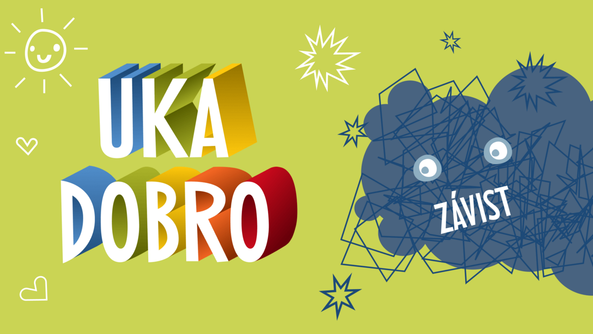 Uka dobro - závist – Déčko – Česká televize
